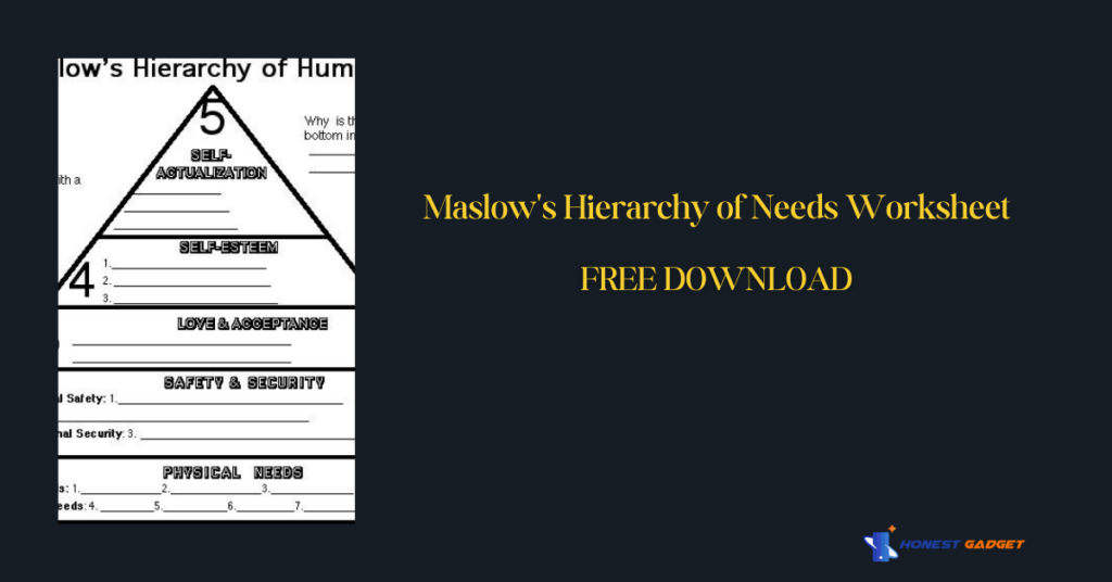 Maslow's Hierarchy of Needs Worksheet PDF - Free Download - Honest Gadget